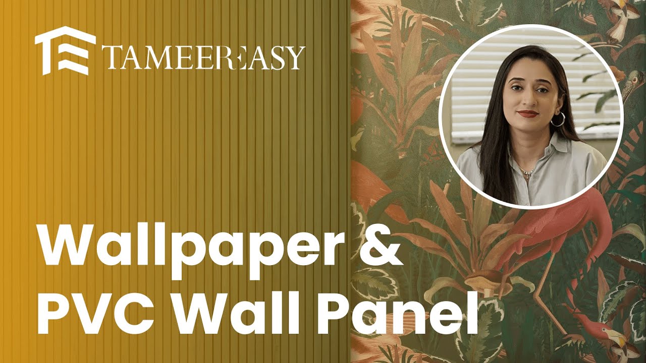 Understanding Wallpapers and PVC Wall Paneling - TameerEasy